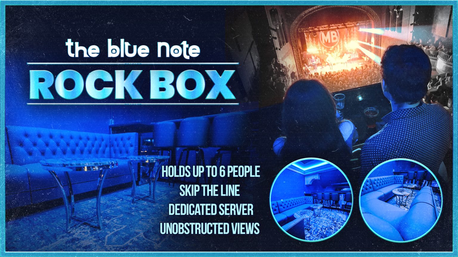 UPGRADE YOUR EXPERIENCE - The Blue Note